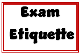 EXAM ETIQUETTE | Mysite